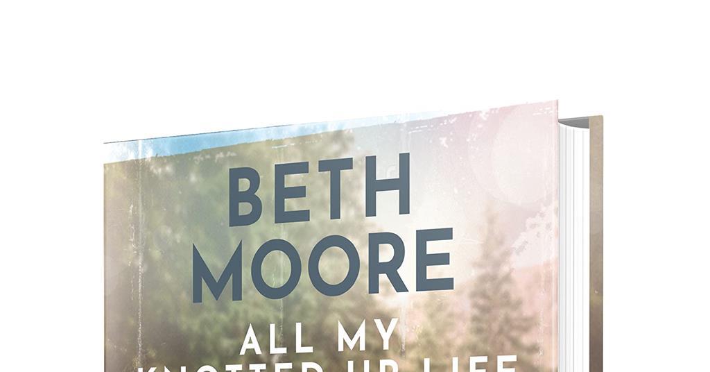 Beth Moore on overcoming abuse, growing a worldwide ministry and ...