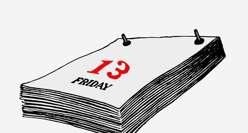 It’s Friday the 13th so don’t forget your Christian superstitions ...