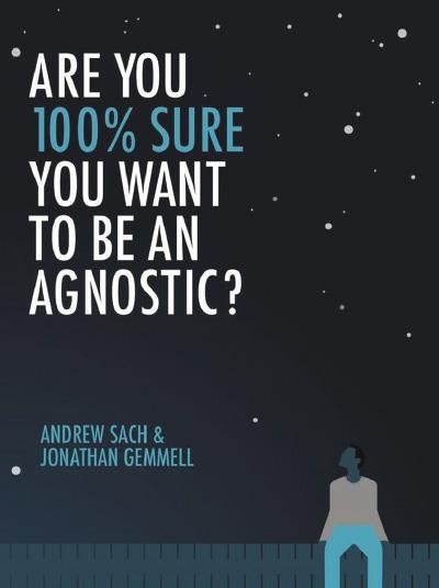 How to reach your agnostic friends | Magazine Features | Premier ...
