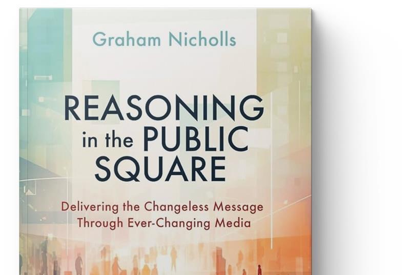 Reasoning in the Public Square - Graham Nicholls | Reviews | Premier ...