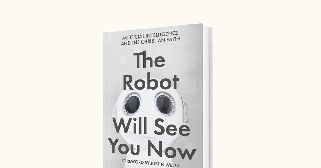 Are robots taking over? This Christian book on Artificial Intelligence ...