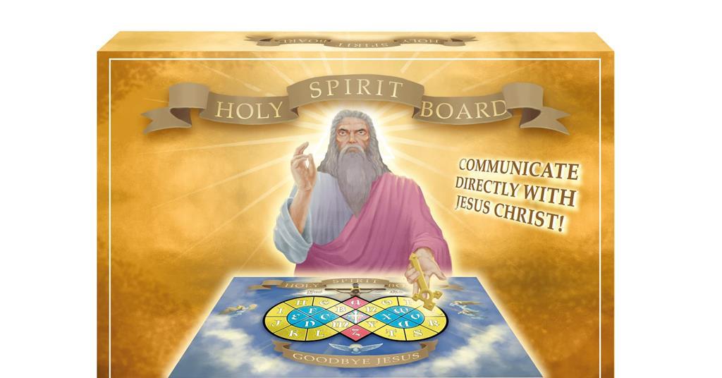 The Holy Spirit Board is a dangerous Ouija-board style game. Christians ...