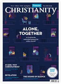 May | 2020 | Archive | Magazine | Premier Christianity