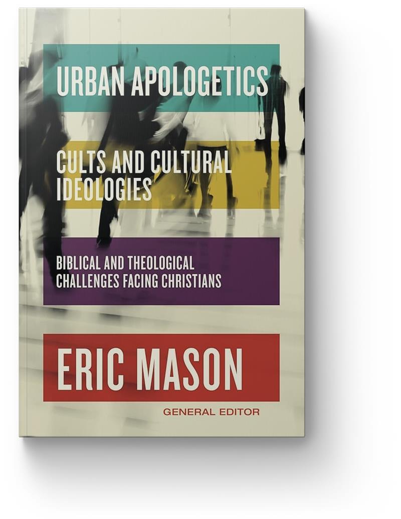 Urban Apologetics: Cults and cultural ideologies - Eric Mason | Reviews | Premier Christianity